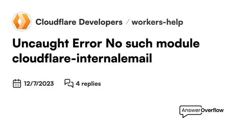 Uncaught Error No Such Module Cloudflare Internalemail