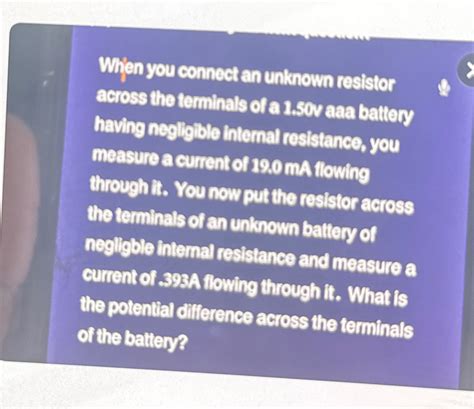 Solved Wien You Connect An Unknown Resistor Across The