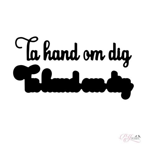 Py Hobby Dies Ta Hand Om Dig Med Bakgrund 8 8 X 2 1cm Py Hobby