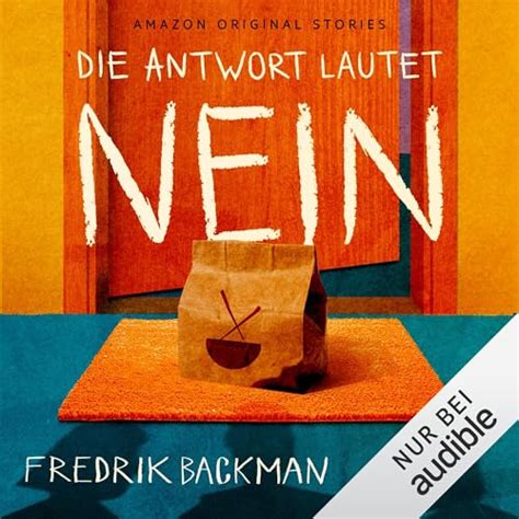 Die Antwort Lautet Nein Von Fredrik Backman