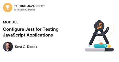 Configure Jest For Testing Javascript Applications Testing Javascript