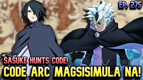 Sasuke Vs Code Makikita Na Sa Anime New Boruto Arcs Andito Na Naruto Boruto Episode 275