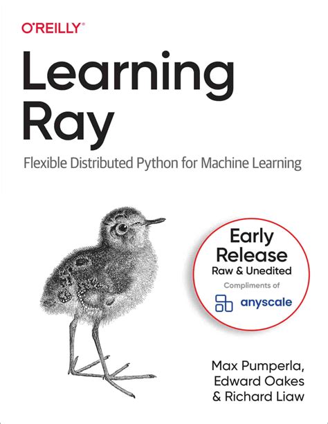 Learning Ray Flexible Distributed Python For Machine Learning Sixth