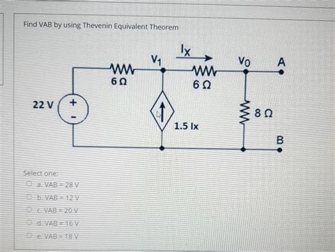 Solved Find VAB By Using Thevenin Equivalent Theorem Ix V Chegg Com