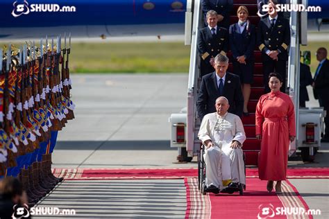 ФОТО Пап Францис Монгол Улсад хүрэлцэн ирлээ