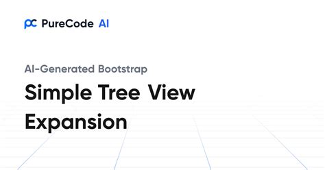 Generate Bootstrap Simple Tree View Expansion With Purecode