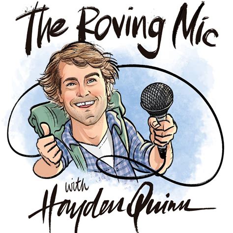 The Roving Mic With Hayden Quinn Sarah Wilson