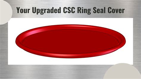 Your Upgraded Csc Ring Seal Cover Csc Pails
