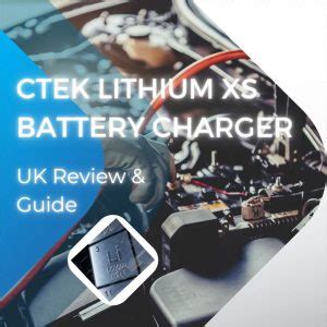 CTEK Lithium XS Battery Charger UK Review Car Battery Geek