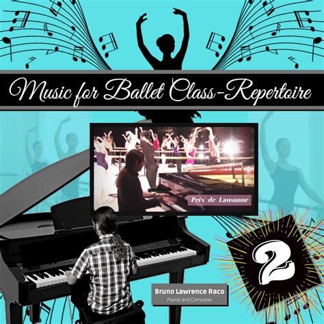 Music For Ballet Class Repertoire Best Selection Vol 2 Bruno