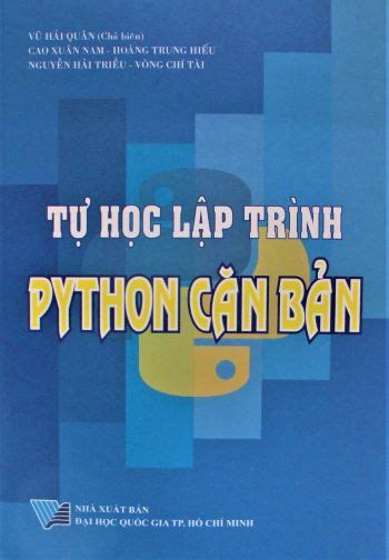 Giáo Trình Python Cho Người Mới Bắt Đầu Hướng Dẫn Từ A Đến Z