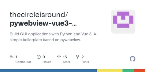 Github Thecircleisroundpywebview Vue3 Boilerplate Build Gui