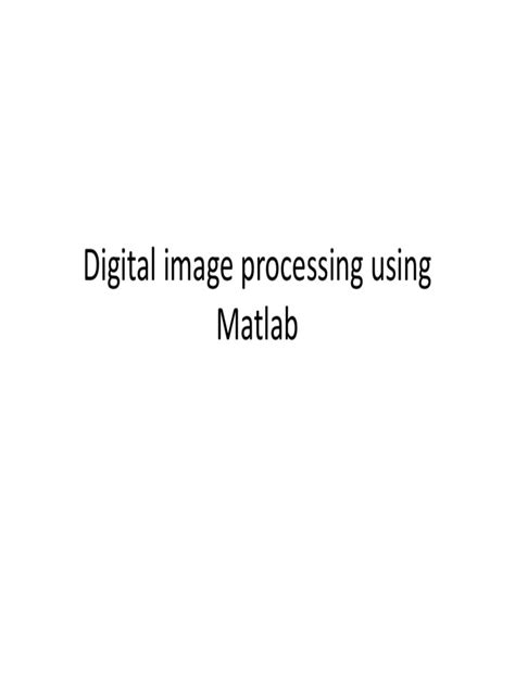 Digital Image Processing Using Matlab Pixels Pdf Digital Image Pixel