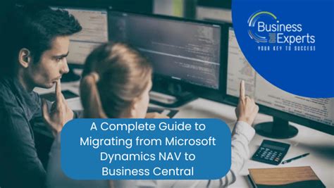 Migrate From Microsoft Dynamics NAV To Business Central