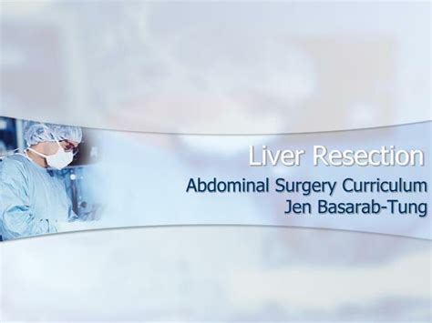Ppt Liver Resection Powerpoint Presentation Free Download Id 2809783