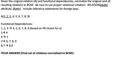 Solved Given The Original Relation A And Functional