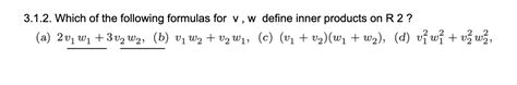 Solved Which Of The Following Formulas For V W Define Chegg Com
