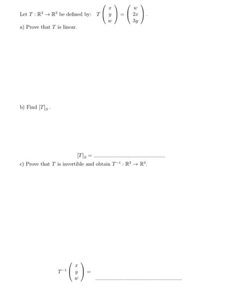 Solved Let T R R be defined by T w Зу a Prove that Chegg com