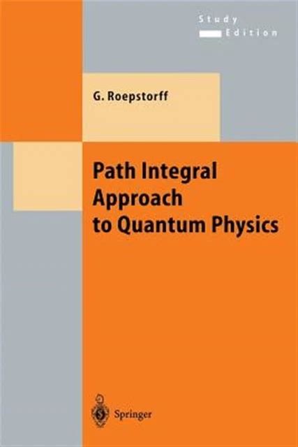 path integral approach to quantum physics an introduction paperback