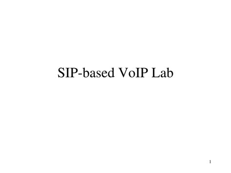 Ppt Sip Based Voip Lab Powerpoint Presentation Free Download Id4412378
