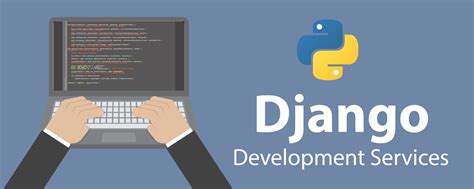 Django Development Services Django Development Company Django Development Services Django Development Company