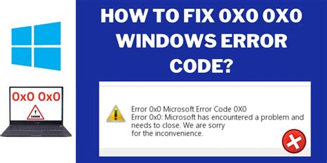 How To Fix Error Code 0x0 0x0 Windows