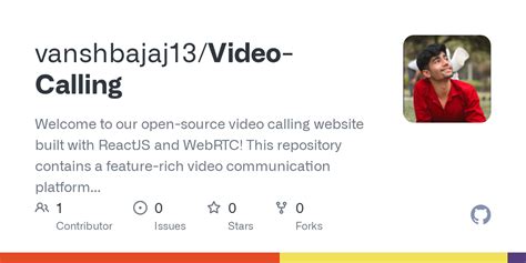 Github Vanshbajaj13video Calling Welcome To Our Open Source Video Calling Website Built With