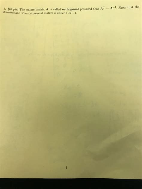 Solved The Square Matrix A Is Called Orthogonal Provided Chegg