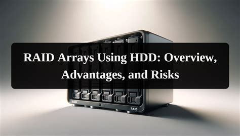 Raid Arrays Using Hdd Overview Advantages And Risks Dataleach