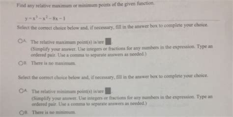 Solved Find Any Relative Maximum Or Minimum Points Of The