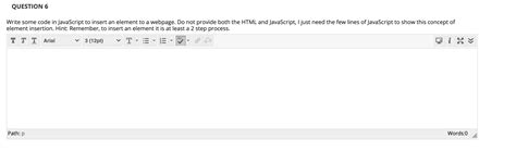 Solved Question 6 Write Some Code In Javascript To Insert An