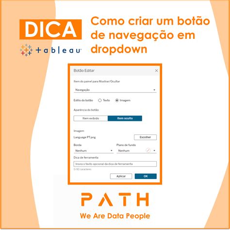 P A T H Dicas Tableau Como Criar Um Botão De Navegação Em Dropdown