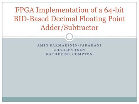 Ppt Fpga Implementation Of A 64 Bit Bid Based Decimal Floating Point