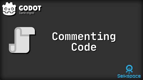 Godot 4 Tutorial Commenting Code Youtube