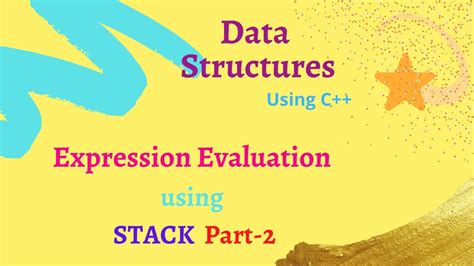 Expression Evaluation Part 2 Using Stack In C Youtube