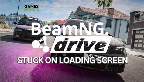 Beamng Stuck On Loading Screen How To Fix