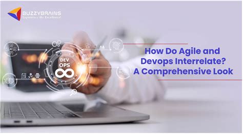 How Do Agile And Devops Interrelate Buzzybrains