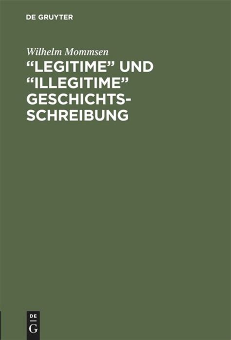 ”Legitime” und “illegitime” Geschichtsschreibung