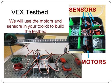 Vex Testbed Photos And Sensor Instructions Learn About