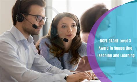 NCFE CACHE Level Award In Supporting Teaching And Learning One Education
