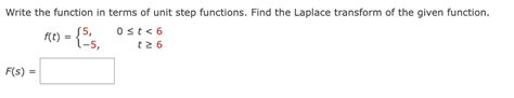 Solved Write The Function In Terms Of Unit Step Functions