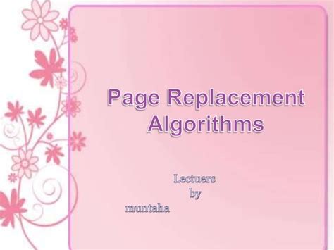 Computer Architecture Page Replacement Algorithms Pptx