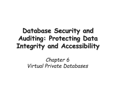 Ppt Database Security And Auditing Protecting Data Integrity And
