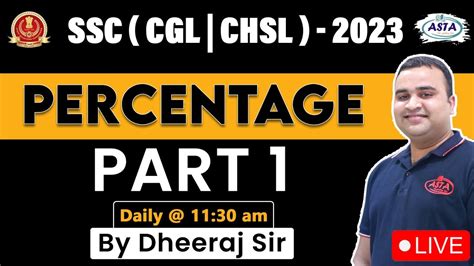 Ssc Cgl Chsl 2023 Percentage Part 01 Daily 1130 Am By Dheeraj Sir Youtube