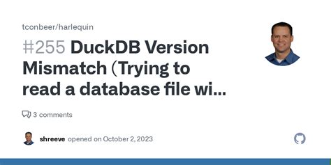 Duckdb Version Mismatch Trying To Read A Database File With Version