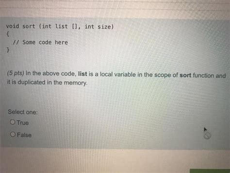 solved void sort int list [] int size 7 some code here }