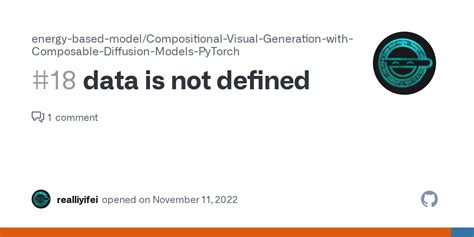 Data Is Not Defined · Issue 18 · Energy Based Modelcompositional