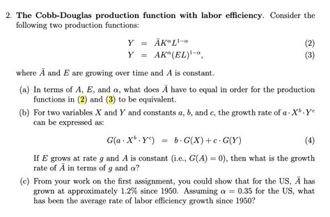 Solved 2 The Cobb Douglas Production Function With Labor