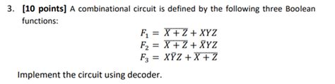 Solved 3 [10 Points A Combinational Circuit Is Defined By