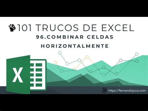 Cómo Combinar Celdas Individualmente En Excel Truco 96 101 Trucos